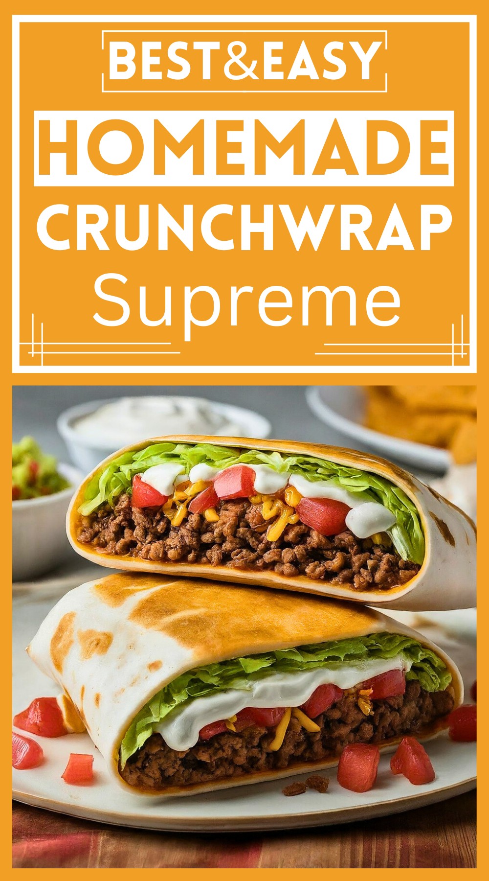 Make This Epic Homemade Crunchwrap Supreme - The Julie Art