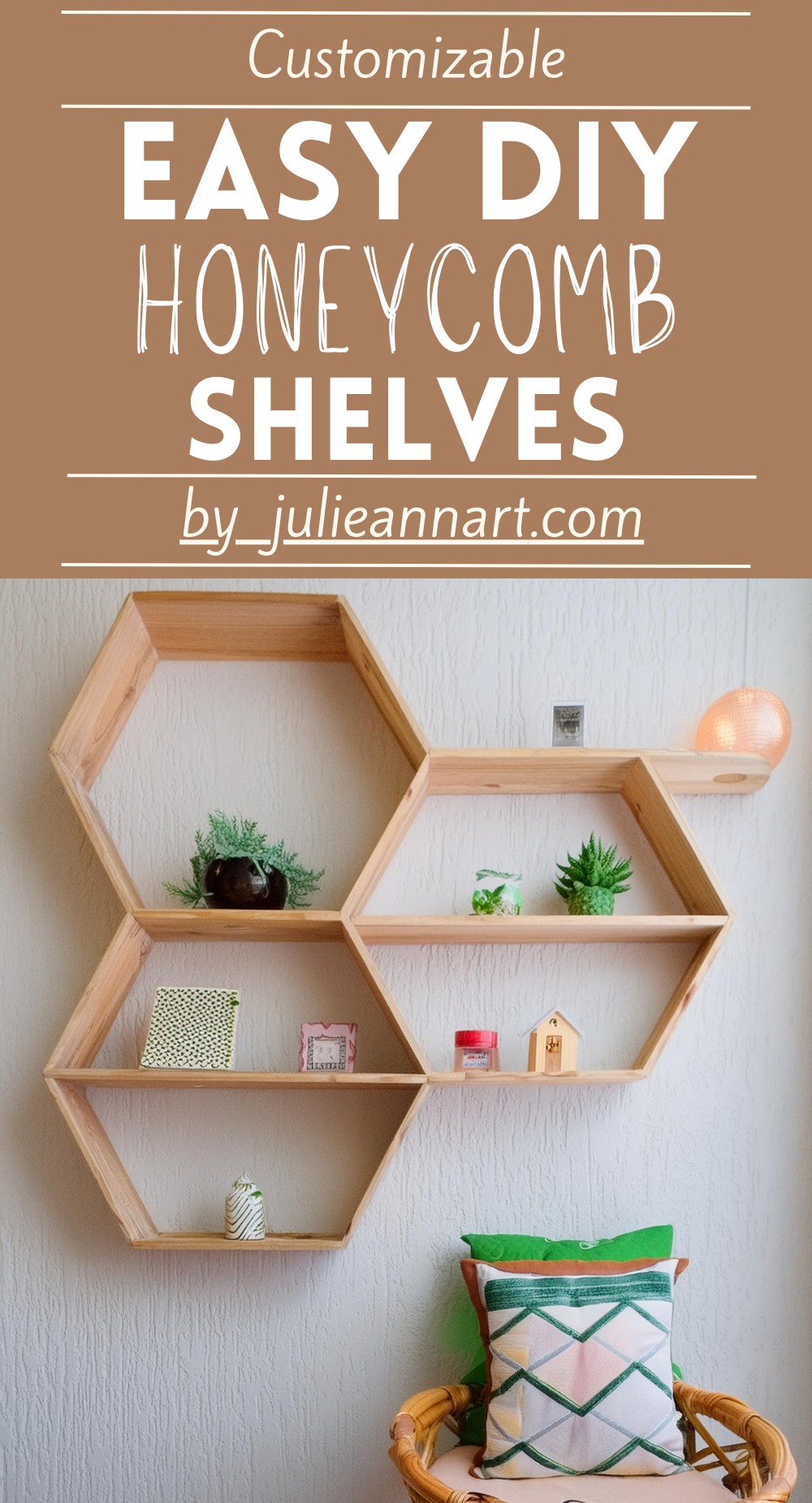 Easy DIY Honeycomb Shelves Project For Wall Decor - The Julie Art