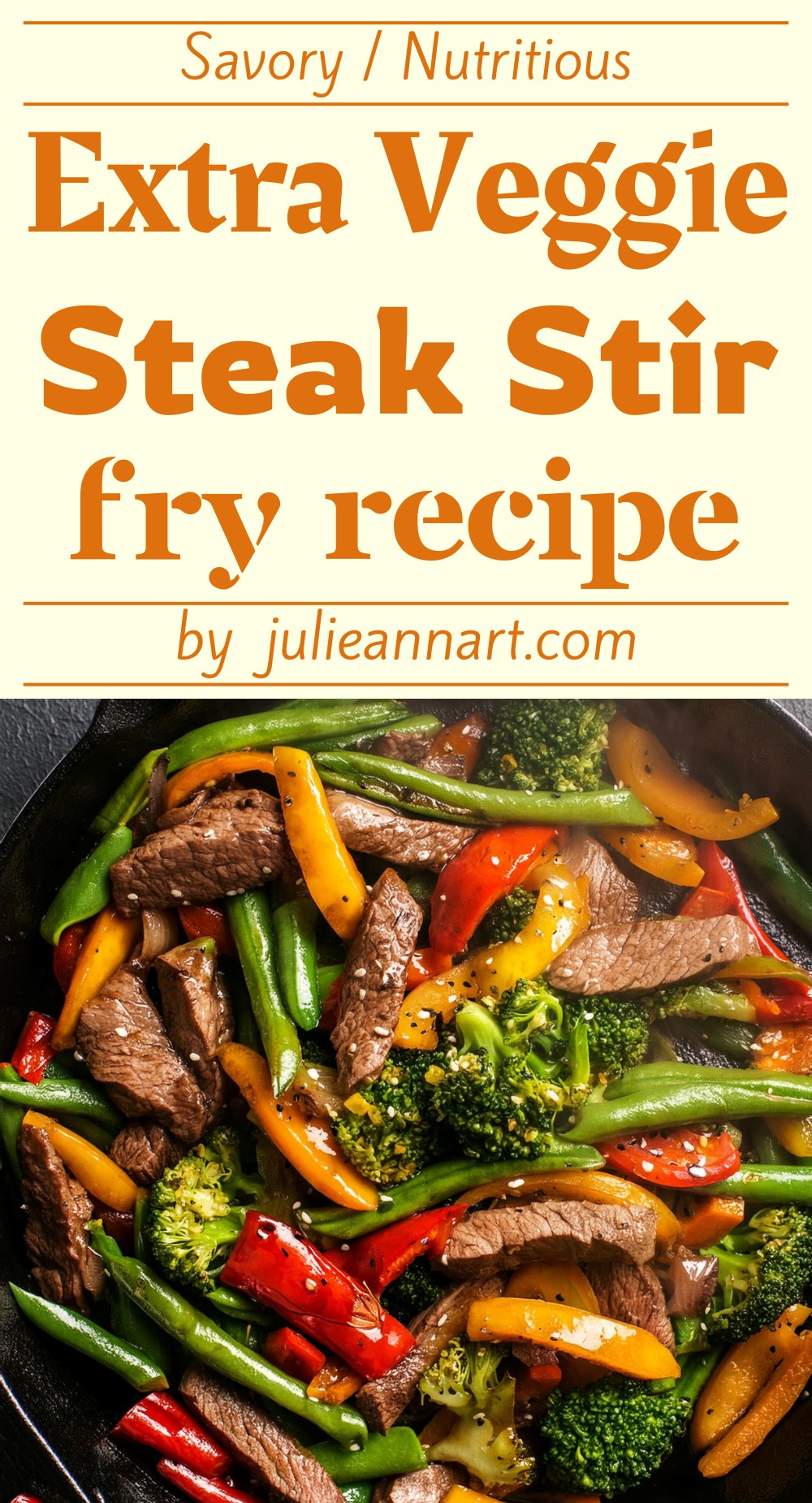 Extra Veggie Steak Stir Fry Recipe - The Julie Art