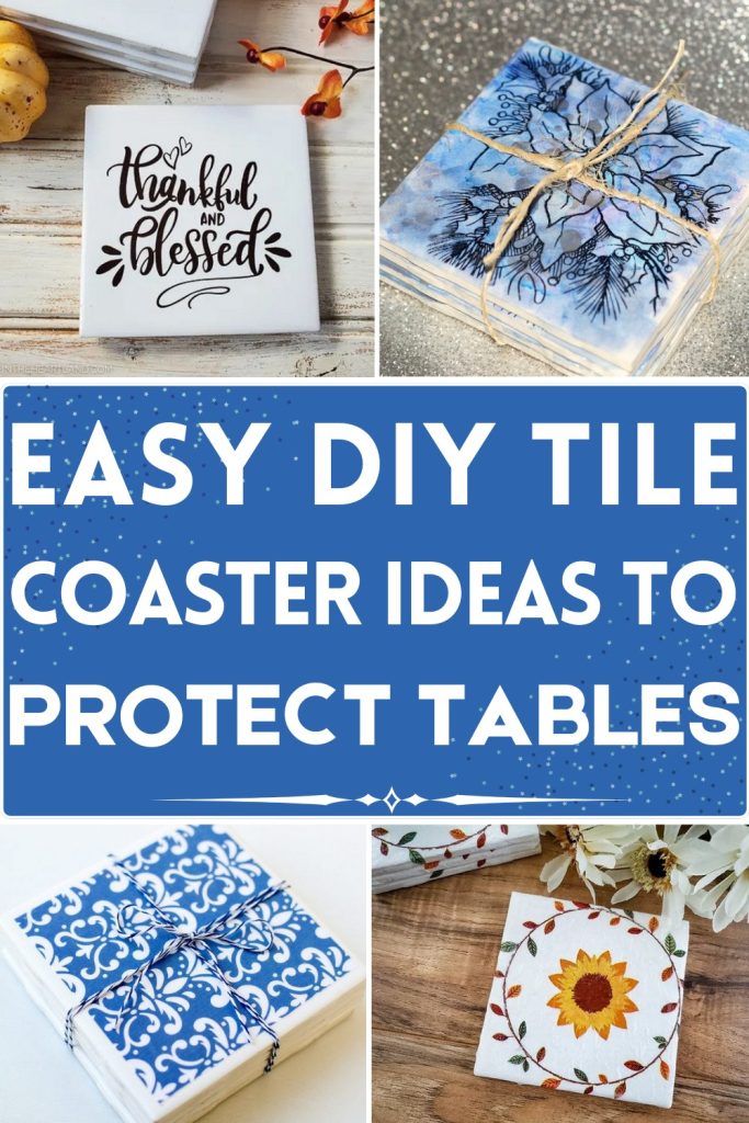 10 DIY Tile Coaster Ideas To Protect Tables - The Julie Art